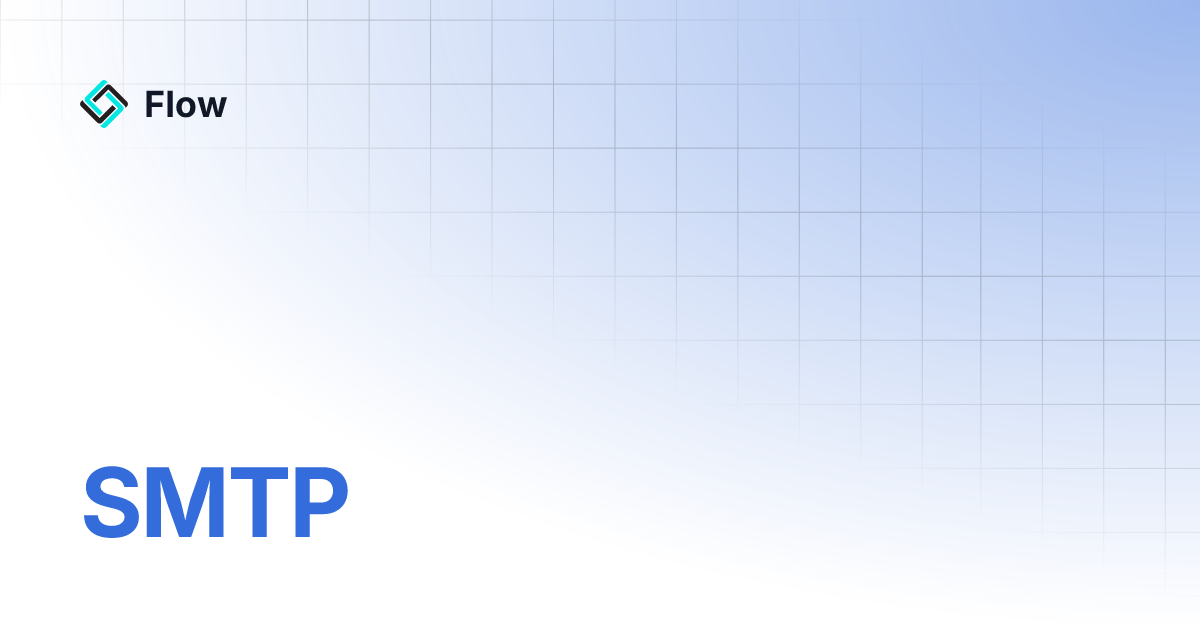 SMTP | Flow